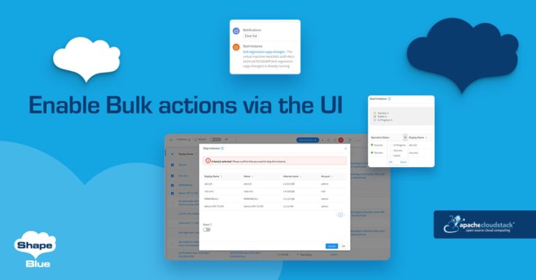 Enable Bulk Actions Via The Cloudstack Ui The Cloudstack Company