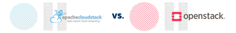 CloudStack vs. OpenStack Comparison - What you need to know before ...