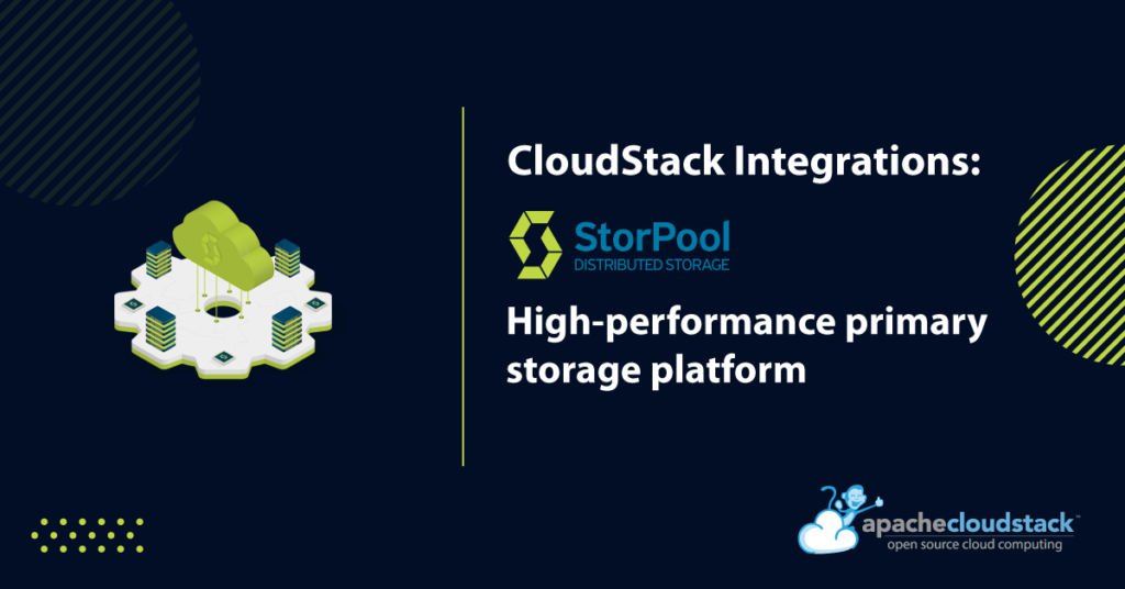 CloudStack Integrations: StorPool Storage – High-performance Primary Storage Platform - ShapeBlue