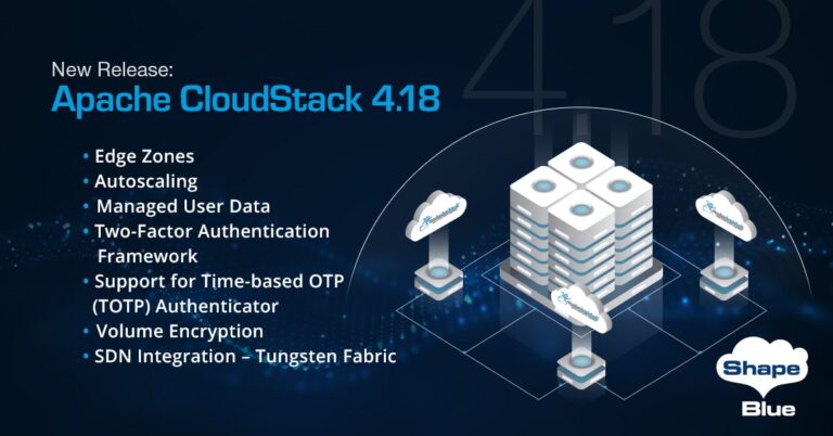 What's New in Apache CloudStack 4.18 - ShapeBlue
