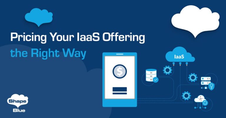 Pricing Your IaaS Offering the Right Way - ShapeBlue