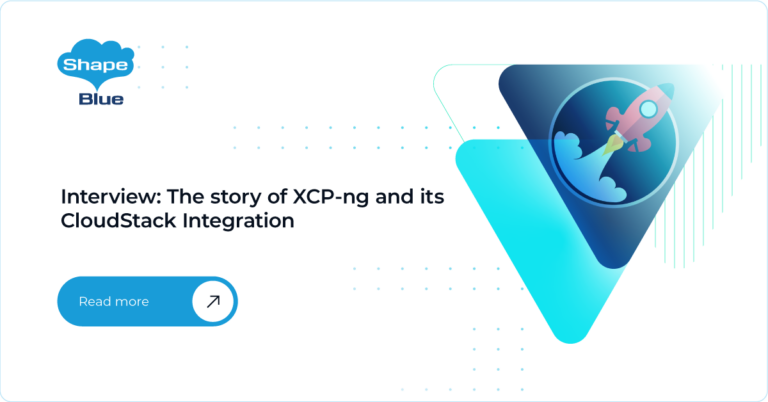 Interview: The story of XCP-ng and its CloudStack Integration - ShapeBlue