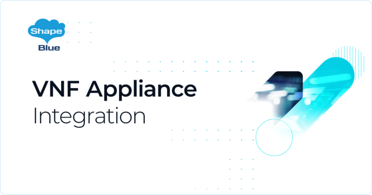 VNF Appliance Integration | CloudStack Feature Deep Dive - ShapeBlue