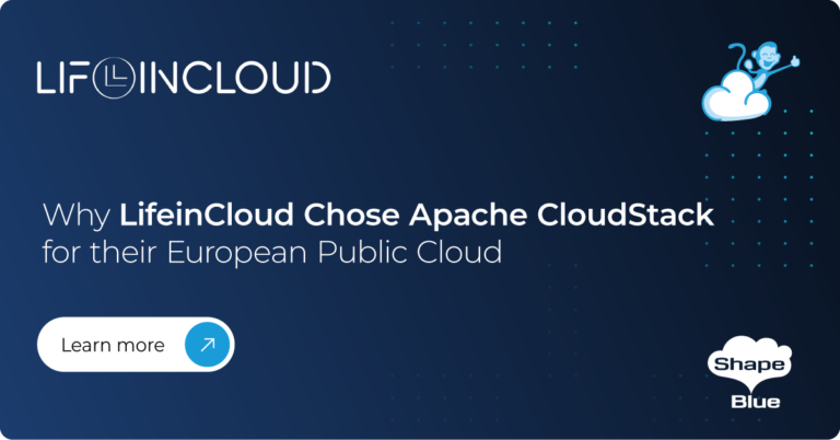 Why LifeinCloud Chose Apache CloudStack for their European Public Cloud ...