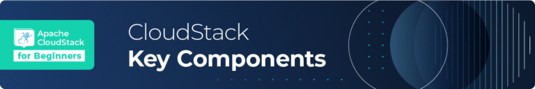 Apache Cloudstack For Beginners Part 2 Cloudstack Architecture And Key Components Shapeblue