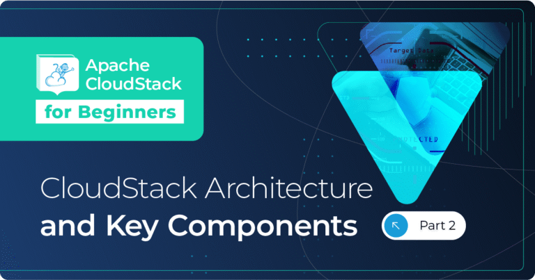 Apache Cloudstack For Beginners Part 2 Cloudstack Architecture And