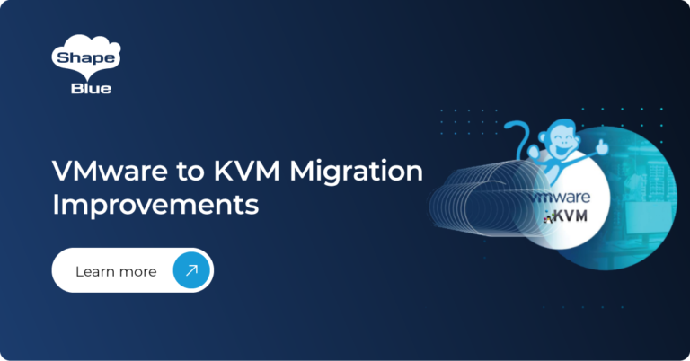 VMware to KVM Migration Improvements | CloudStack Feature Deep Dive ...